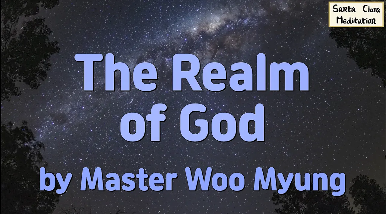 The Realm of God: A World Beyond Limits – Master Woo Myung