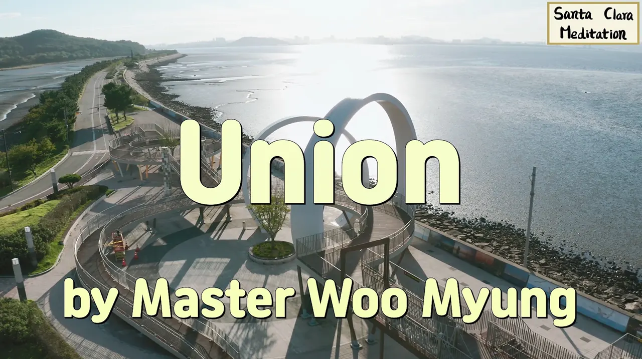 Union: When Heaven, Earth, and Man Become One – Master Woo Myung