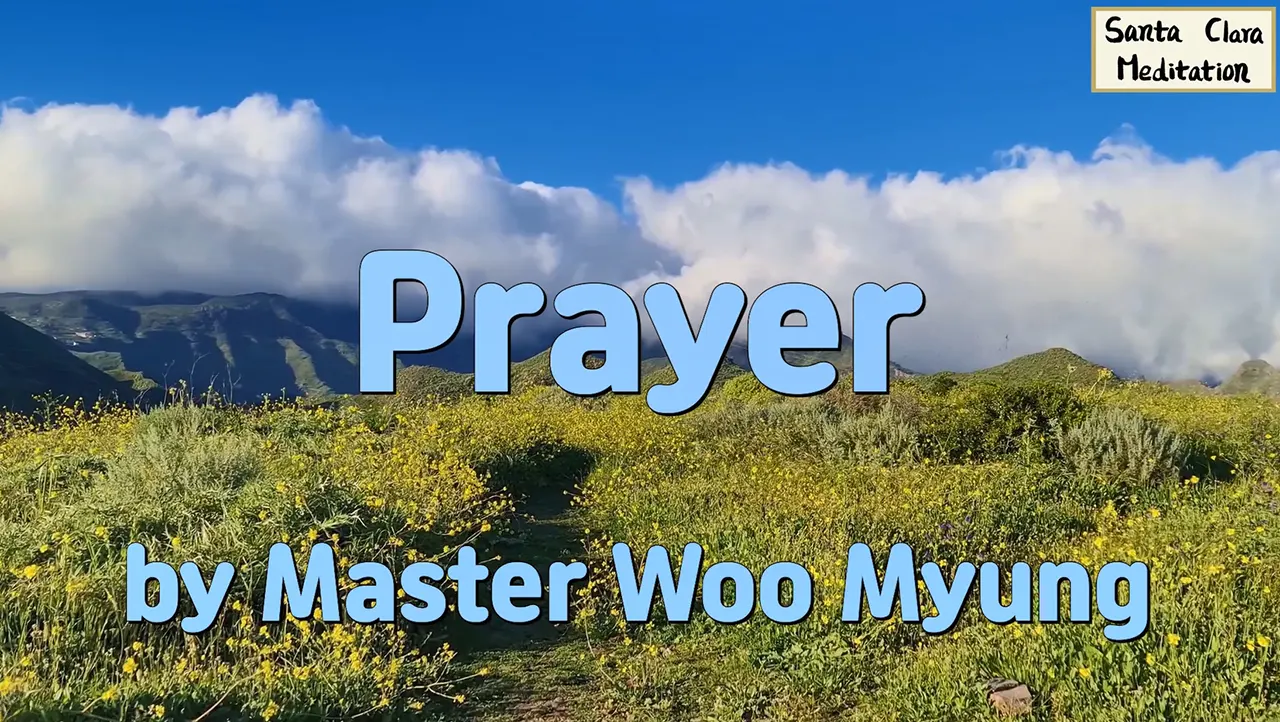 🙏 Prayer: Cleansing the Mind to Become One with God | Master Woo Myung