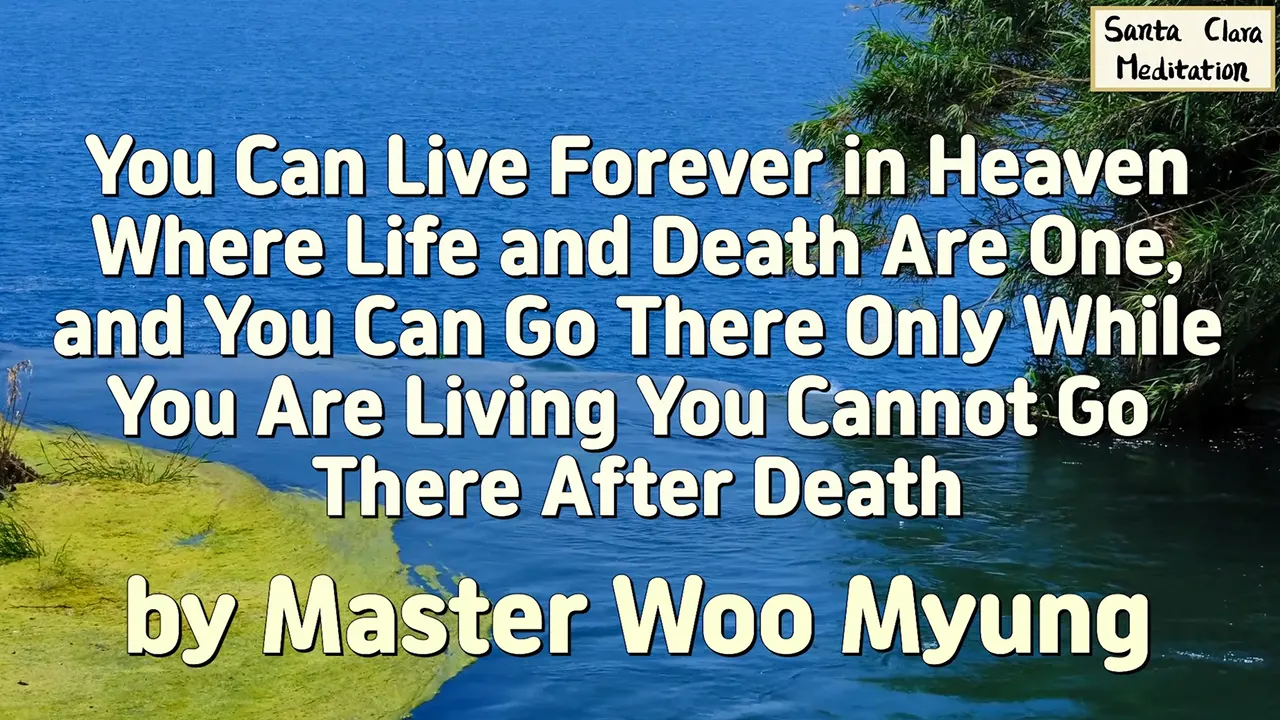 🌄 You Can Live Forever in Heaven While Alive