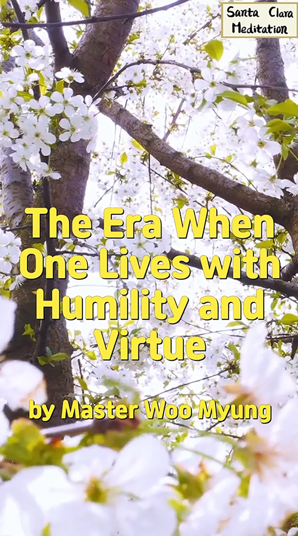 🌿 The Era When One Lives with Humility and Virtue